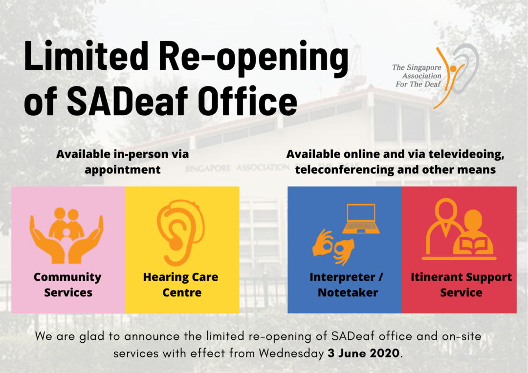 Limited re-opening of SADeaf Office – The Singapore Association for the ...