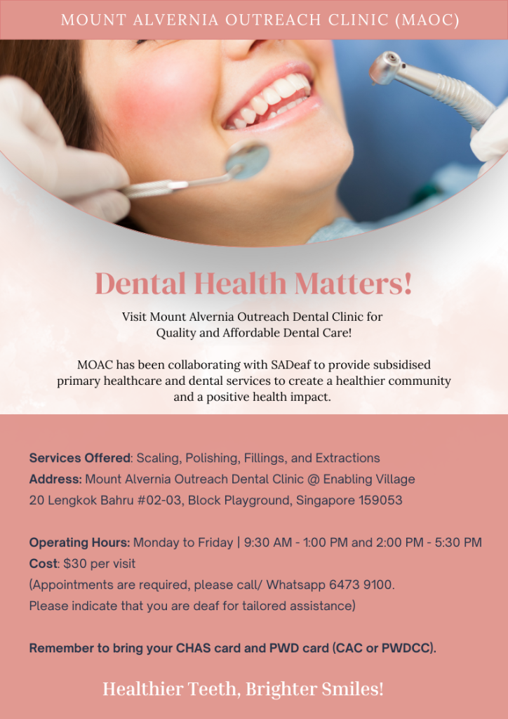 Time for Dental checkup? – The Singapore Association for the Deaf